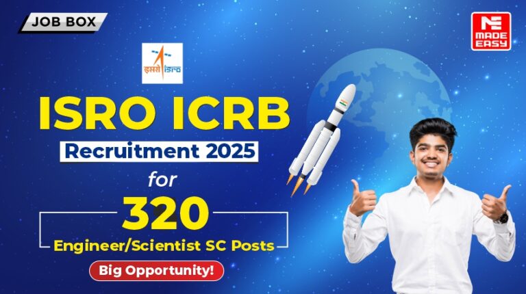 ISRO ICRB Recruitment 2025 for 320 Engineer/Scientist SC Posts, Big ...