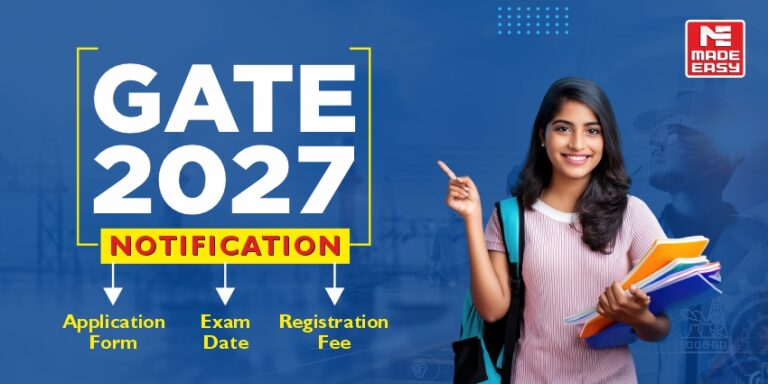 GATE 2027 Notification: Application Form, Exam Date & Fees
