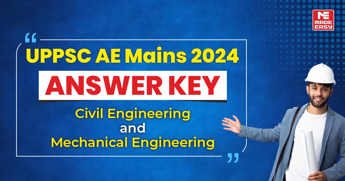 UPPSC AE Main Exam 2024 Answer Key | MADE EASY