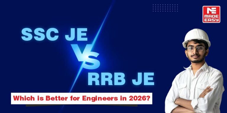 SSC JE vs RRB JE – Which Government Job Is Better in 2026?